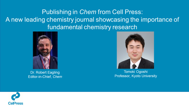 Publishing in Chem from Cell Press| Researcher Academy